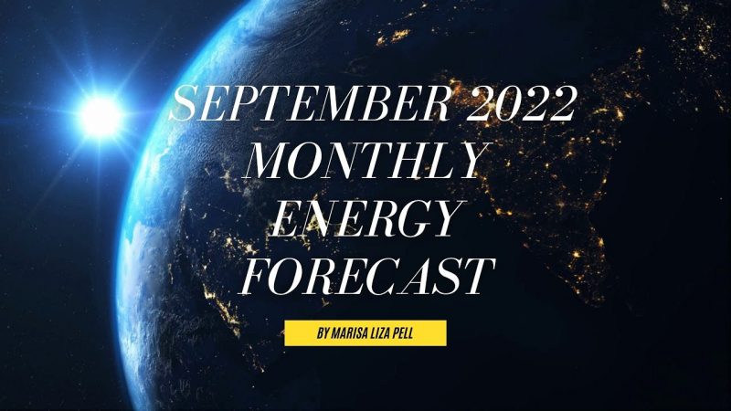 SEPTEMBER MONTHLY ENERGY UPDATE 2022 | Manifestation Energy Forecast ...
